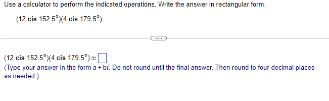 Solved Use a calculator to perform the indicated operations. | Chegg.com