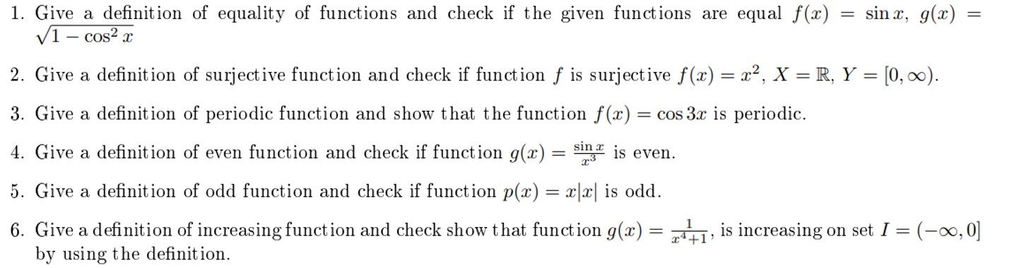 Solved 1- ﻿Give a definition of equality of functions and | Chegg.com