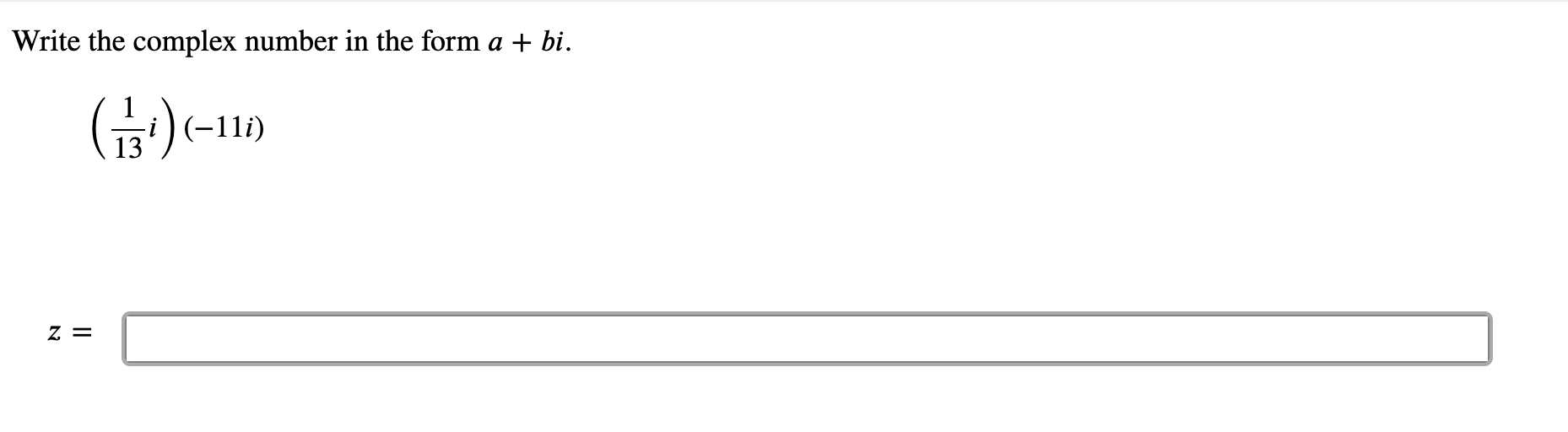 Write the complex number in the form a+bi. | Chegg.com