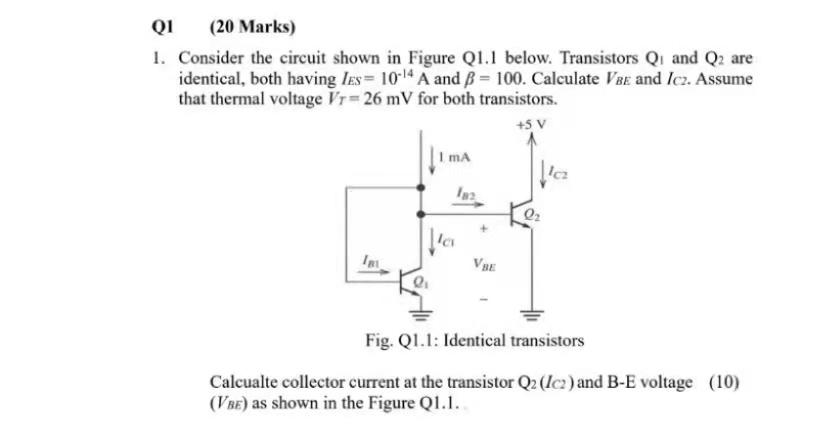 Solved Q1 (20 Marks) 1. Consider the circuit shown in Figure | Chegg.com