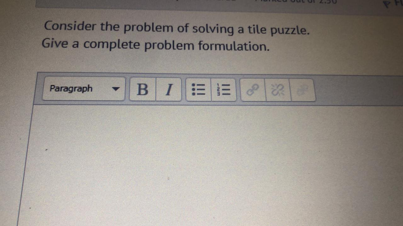 Solved Consider the problem of solving a tile puzzle. Give a | Chegg.com