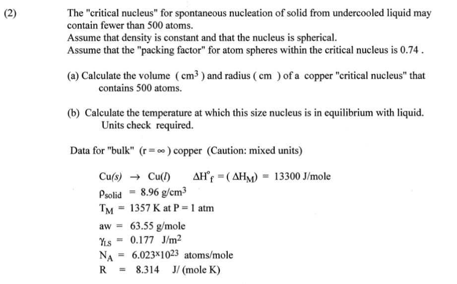 Solved The "critical nucleus" for spontaneous nucleation of | Chegg.com