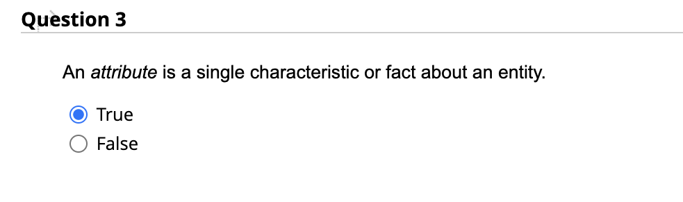 Solved An attribute is a single characteristic or fact about | Chegg.com