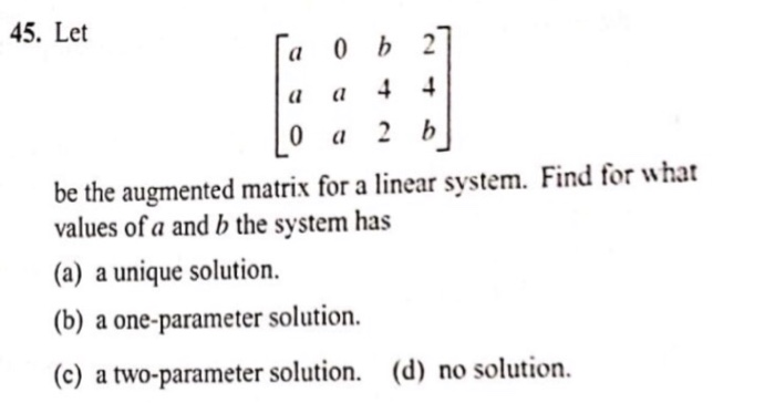 Solved 45. Let be the augmented matrix for a linear system. | Chegg.com