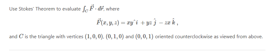 [Solved]: Use Stokes' Theorem to evaluate ( int_{C}