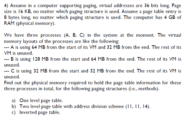Solved 4) Assume in a computer supporting paging, virtual | Chegg.com