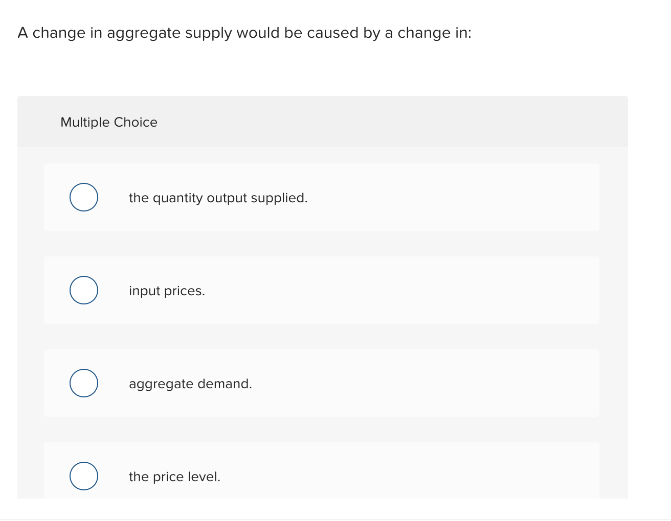 Solved A change in aggregate supply would be caused by a | Chegg.com