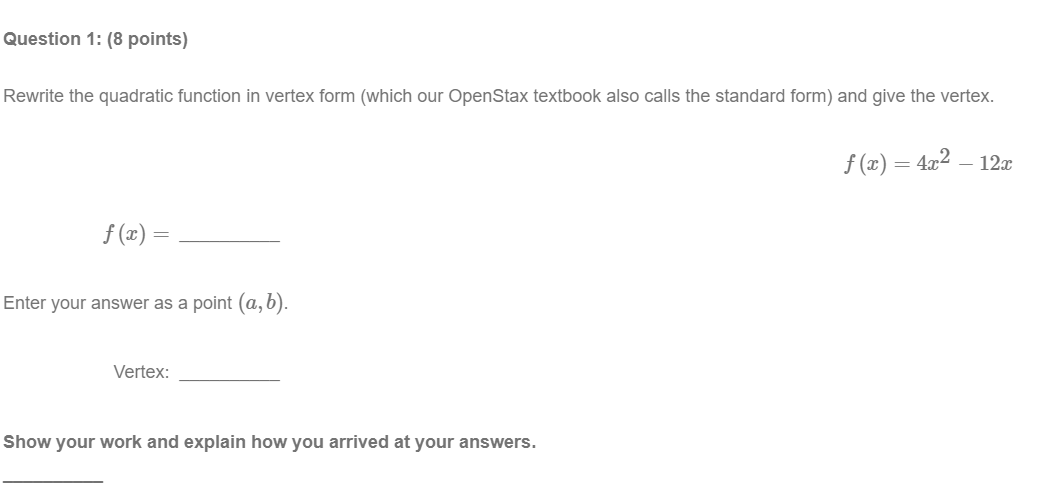 Solved Rewrite the quadratic function in vertex form (which | Chegg.com