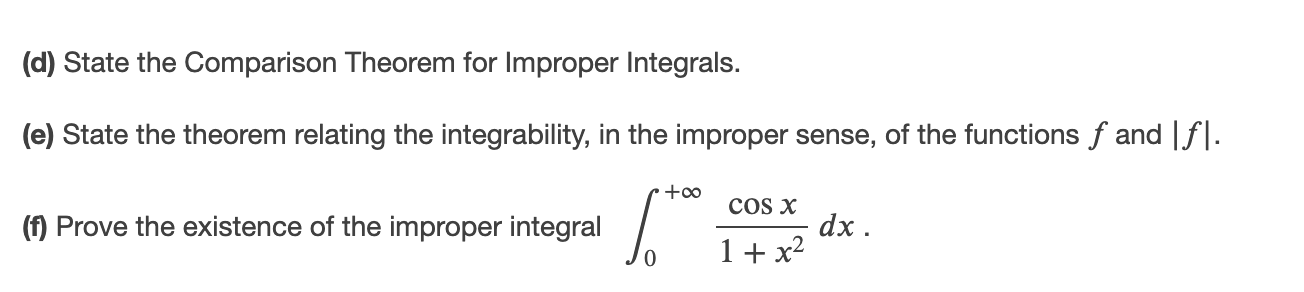 Solved (d) State the Comparison Theorem for Improper | Chegg.com