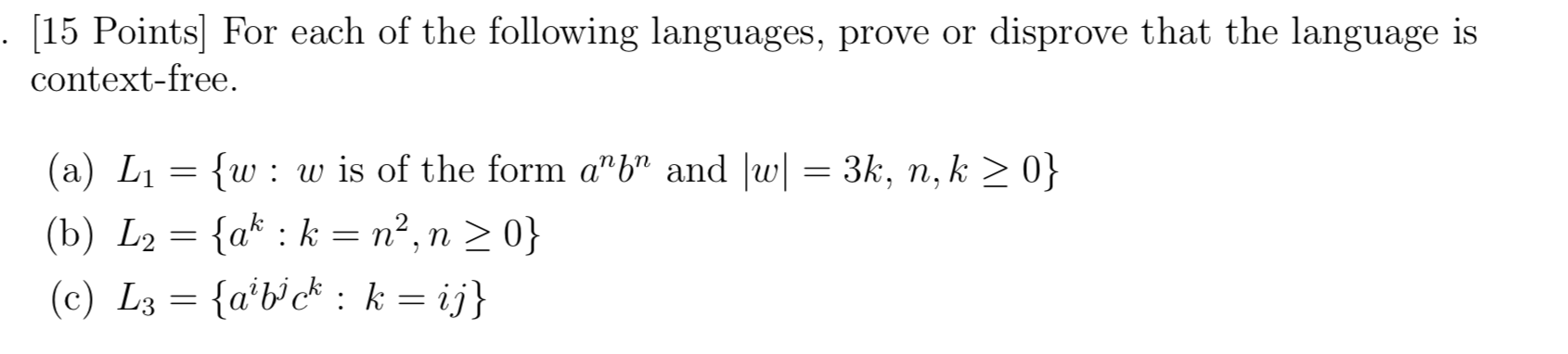 Solved · [15 Points] For each of the following languages, | Chegg.com