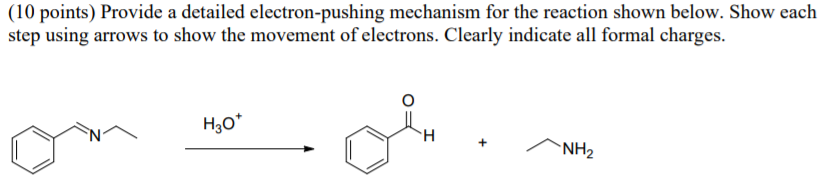 Solved (10 points) Provide a detailed electron-pushing | Chegg.com