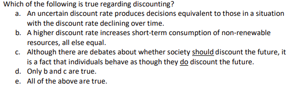Solved Which of the following is true regarding discounting? | Chegg.com