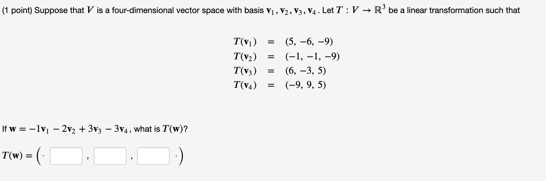 Solved (1 point) Suppose that V is a four-dimensional vector | Chegg.com