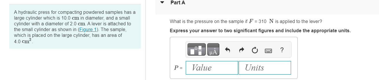 Solved Part AA hydraulic press for compacting powdered | Chegg.com