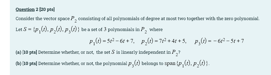 Solved Consider the vector space P2 consisting of all | Chegg.com
