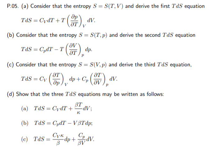Solved P.05. (a) Consider that the entropy S = S(T,V) and | Chegg.com