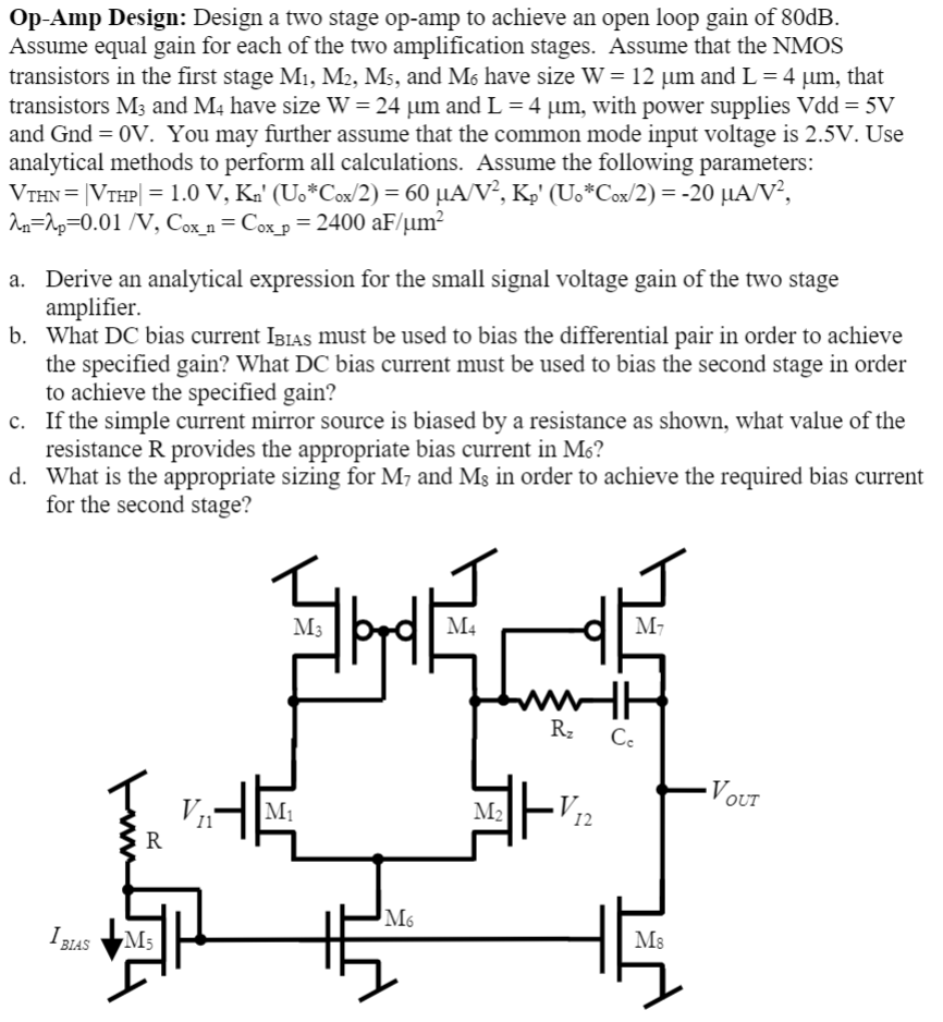 Solved Op-Amp Design: Design a two stage op-amp to achieve | Chegg.com