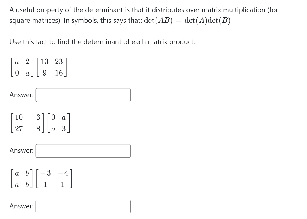 Solved A useful property of the determinant is that it | Chegg.com