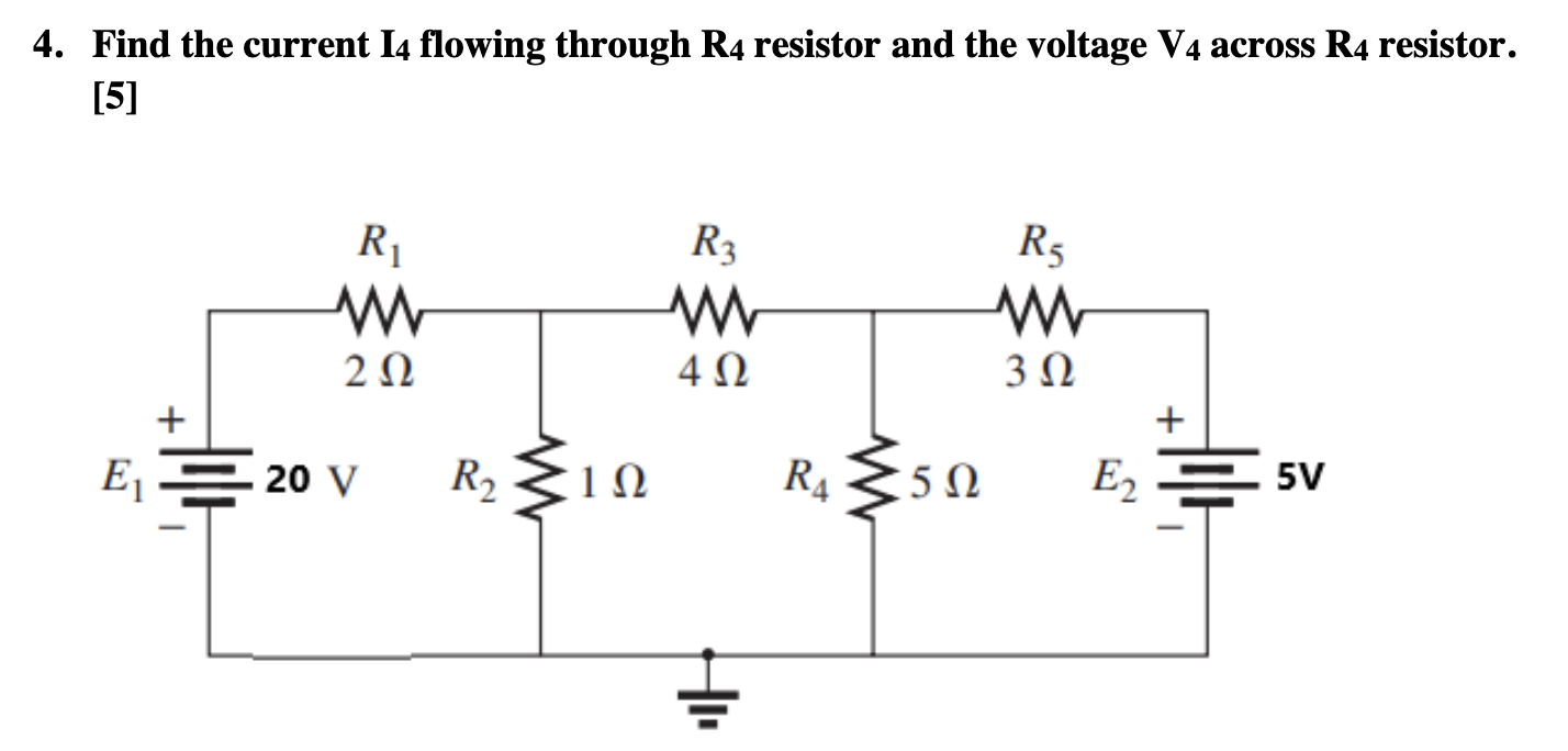 Solved 4. Find the current 14 flowing through R4 resistor | Chegg.com