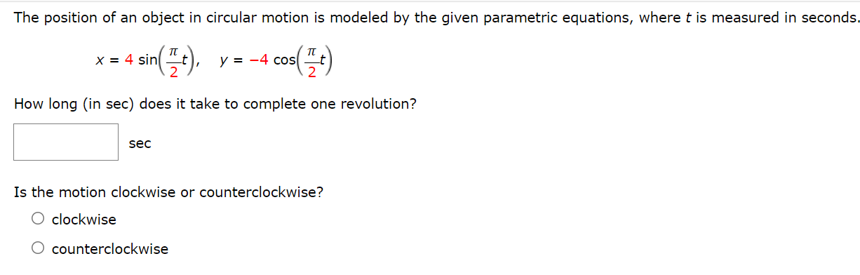 Solved The Position Of An Object In Circular Motion Is