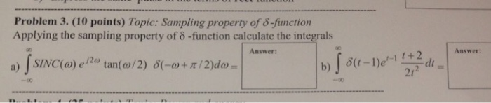Solved Applying the sampling property of delta -function | Chegg.com