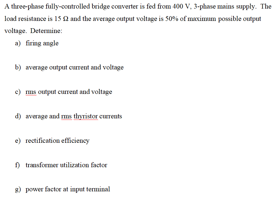 Solved A three-phase fully-controlled bridge converter is | Chegg.com