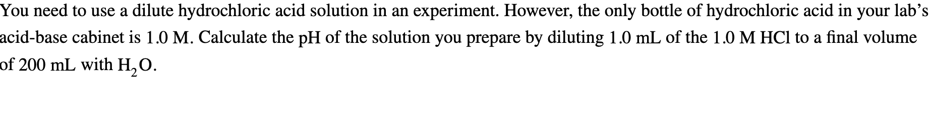 Solved You need to use a dilute hydrochloric acid solution | Chegg.com