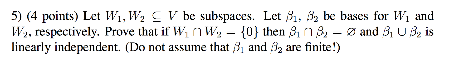 Solved 5) (4 points) Let W1,W2 C V be subspaces. Let B1, B2 | Chegg.com