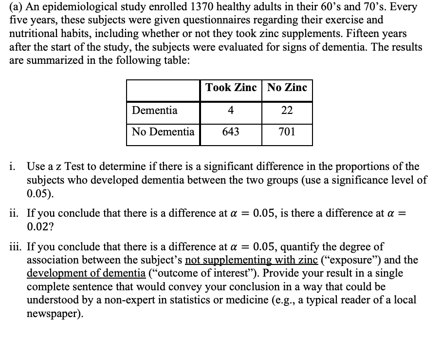 Solved (a) An epidemiological study enrolled 1370 healthy | Chegg.com