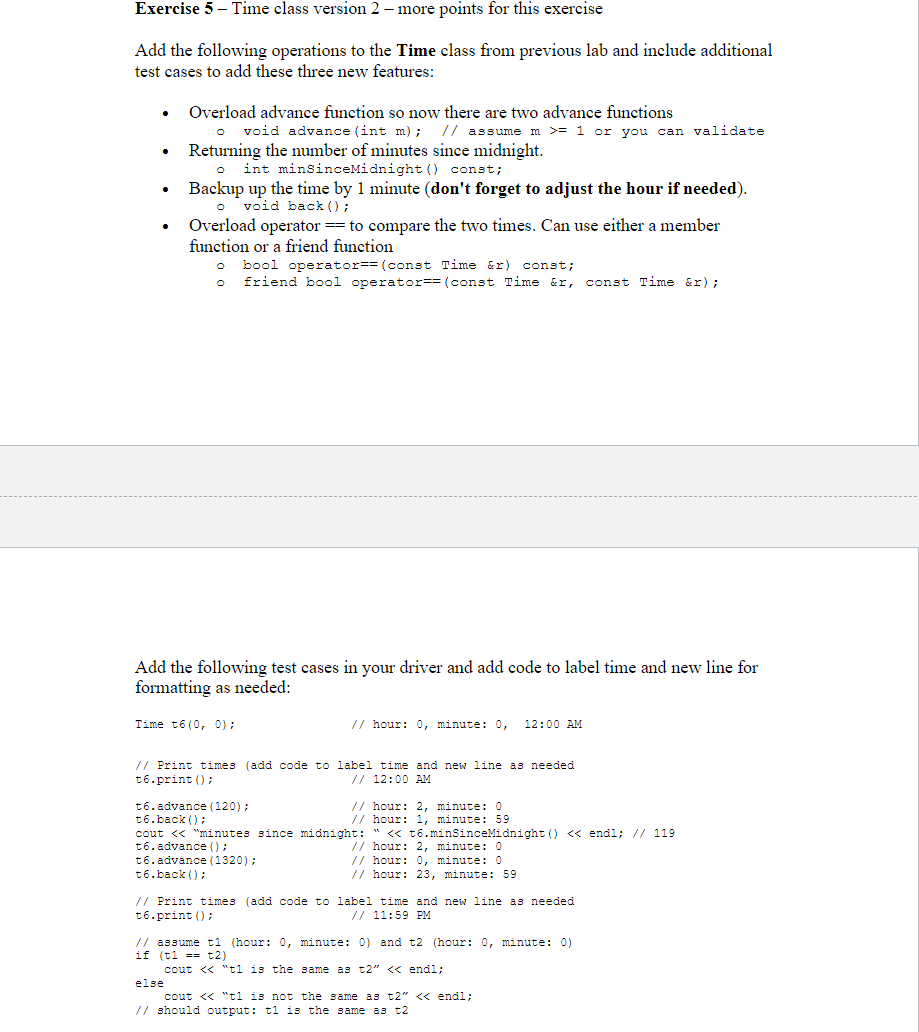 Solved in C++ please and thank you! Below will be the Time.h | Chegg.com
