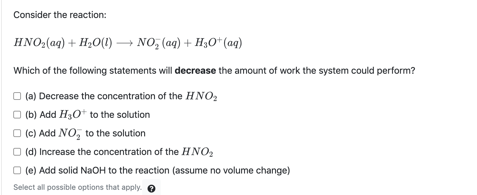 Solved Consider the reaction: HNO3(aq) + H2O(l) + NO2 (aq) + | Chegg.com
