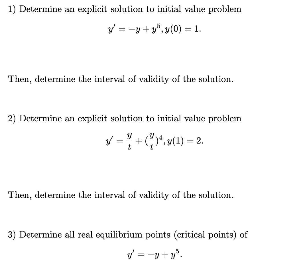 Solved 1) Determine an explicit solution to initial value | Chegg.com