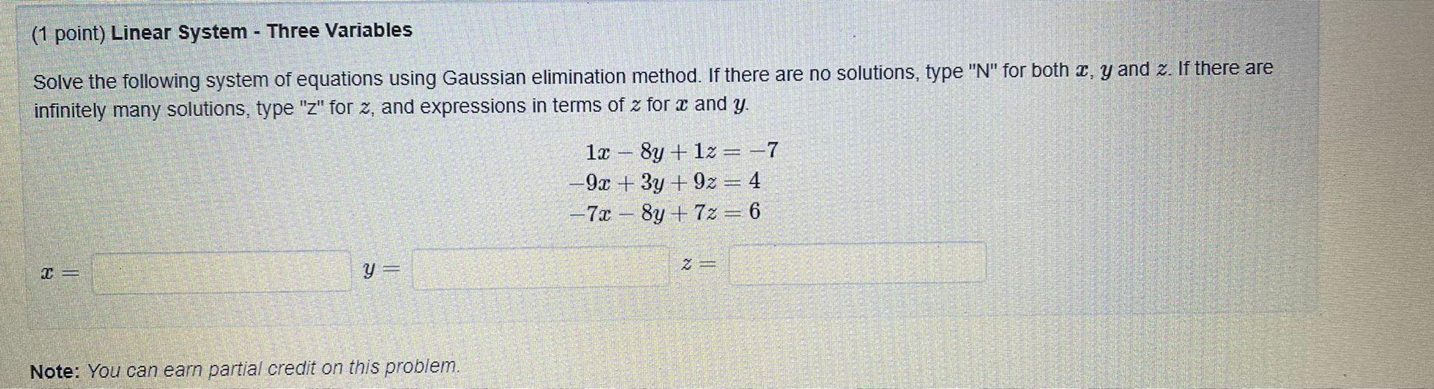 Solved (1 point) Linear System - Three Variables Solve the | Chegg.com