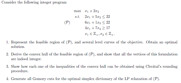 Solved Consider The Following Integer Program Max St P 
