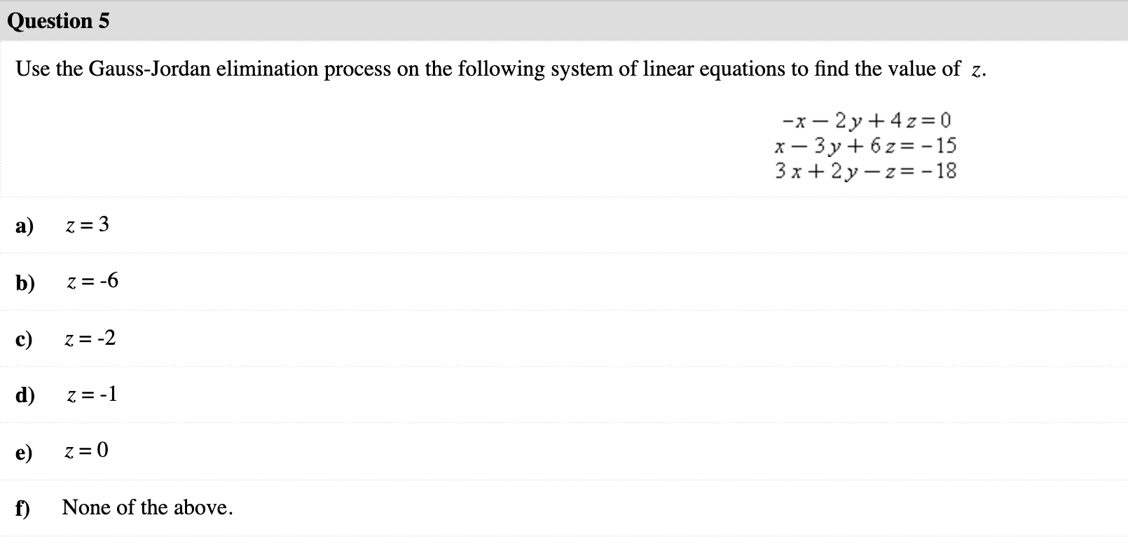 Gauss Jordan Elimination Practice Problems