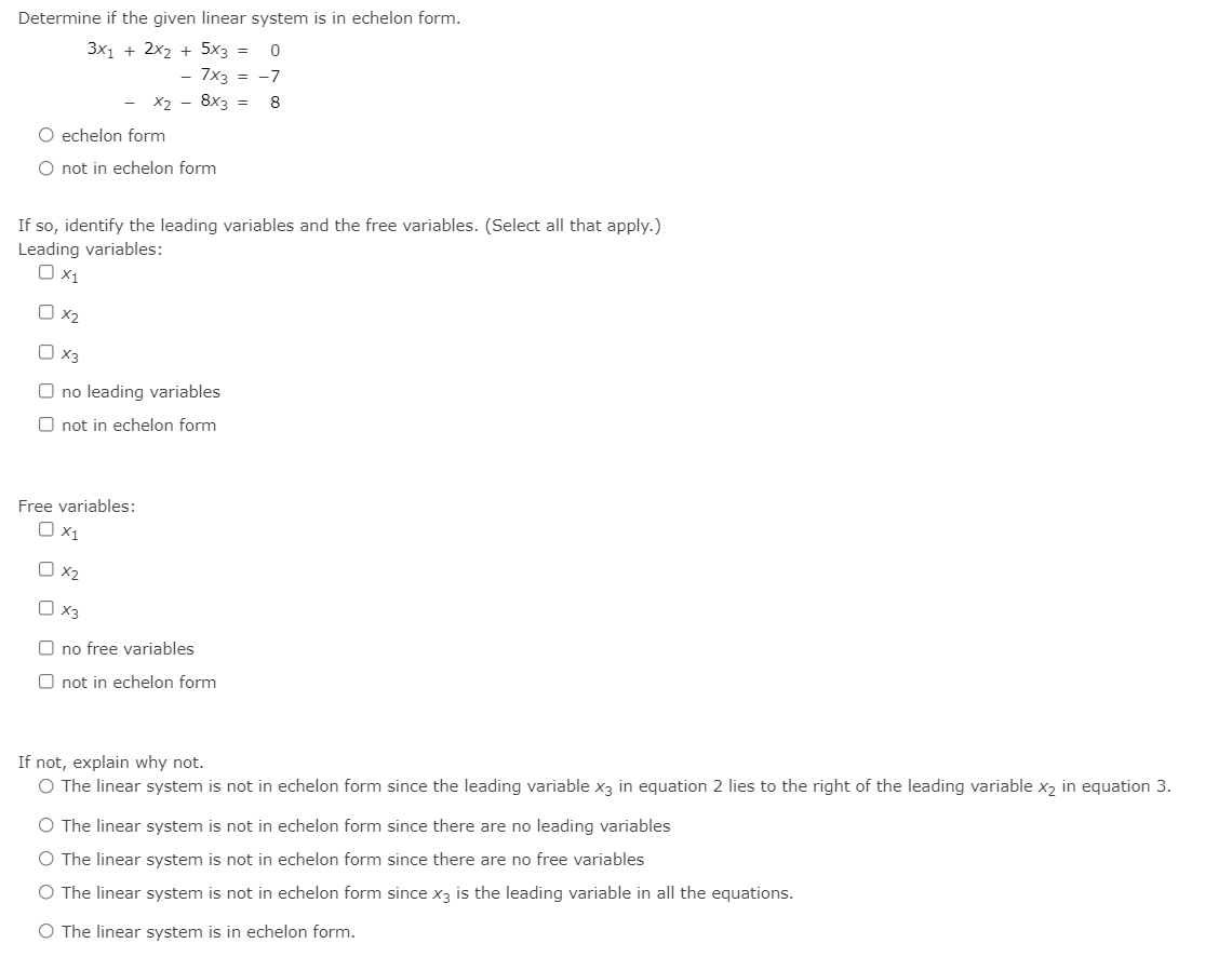 Solved Determine if the given linear system is in echelon | Chegg.com