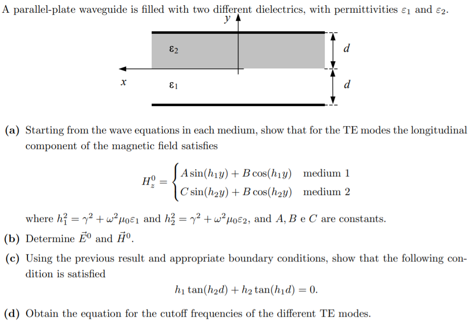 Solved A parallel-plate waveguide is filled with two | Chegg.com