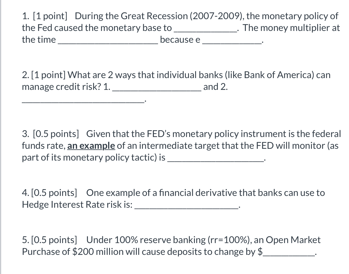 Solved 1. [1 point] During the Great Recession (2007-2009), | Chegg.com