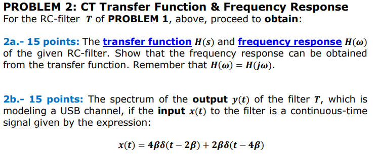 Solved PROBLEM 2: CT Transfer Function & Frequency Response | Chegg.com