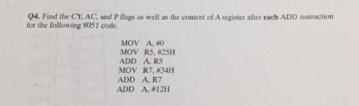 Solved 04. Find the CY. AC, and P flags as well as the | Chegg.com