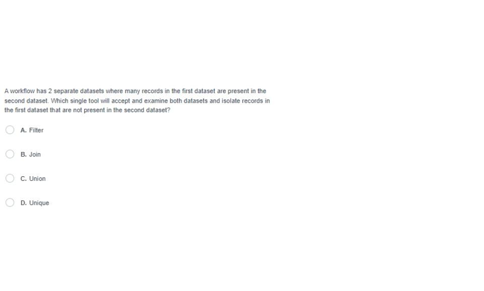 Solved A workflow has 2 separate datasets where many records | Chegg.com