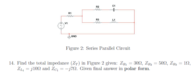 Solved Figure 2: Series Parallel CircuitFind the total | Chegg.com