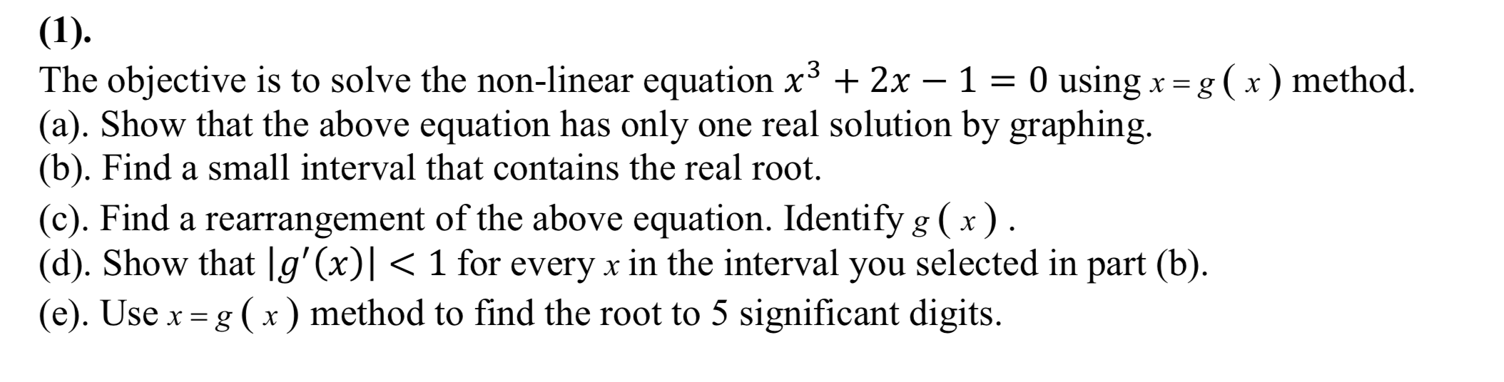 Solved 1 The Objective Is To Solve The Non Linear Equation