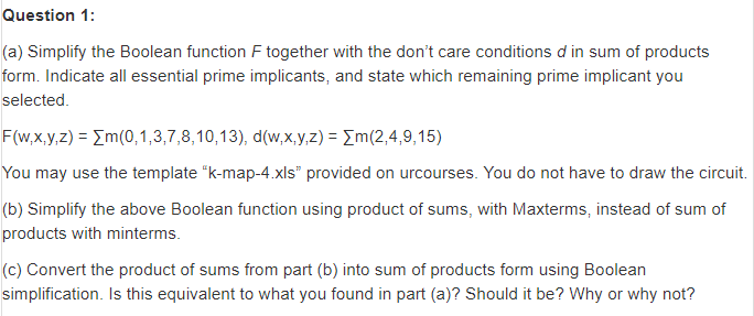 Solved Question 1 A Simplify The Boolean Function F Tog