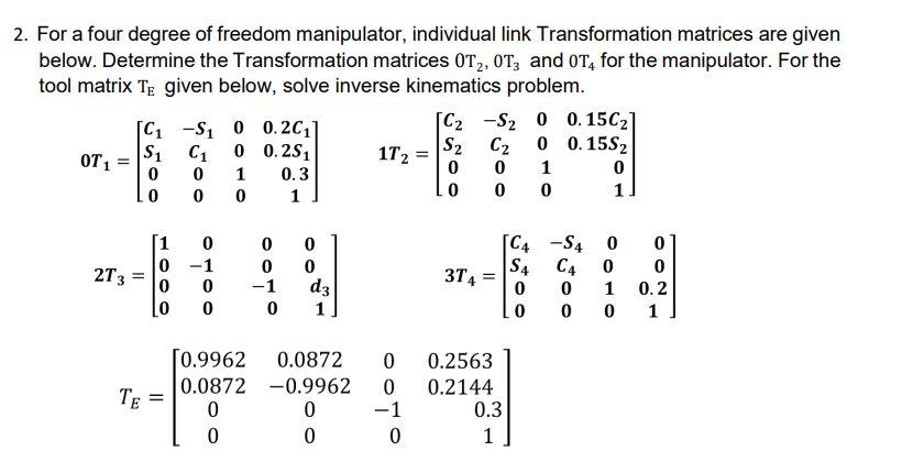Solved 2. For a four degree of freedom manipulator, | Chegg.com
