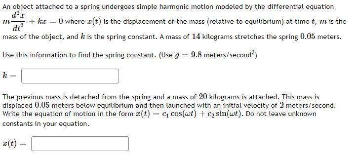 Solved m An object attached to a spring undergoes simple | Chegg.com