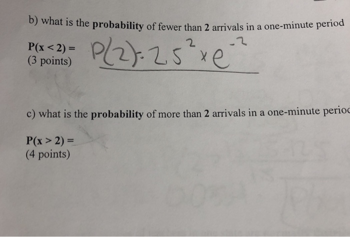 Solved b) what is the probability of fewer than 2 arrivals | Chegg.com