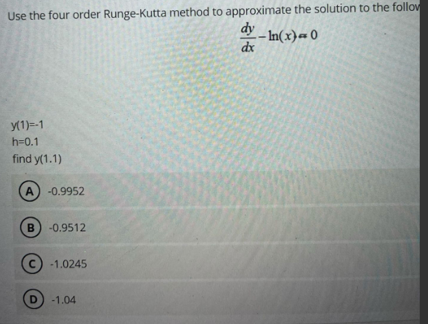 Solved Use the four order Runge-Kutta method to ﻿approximate | Chegg.com