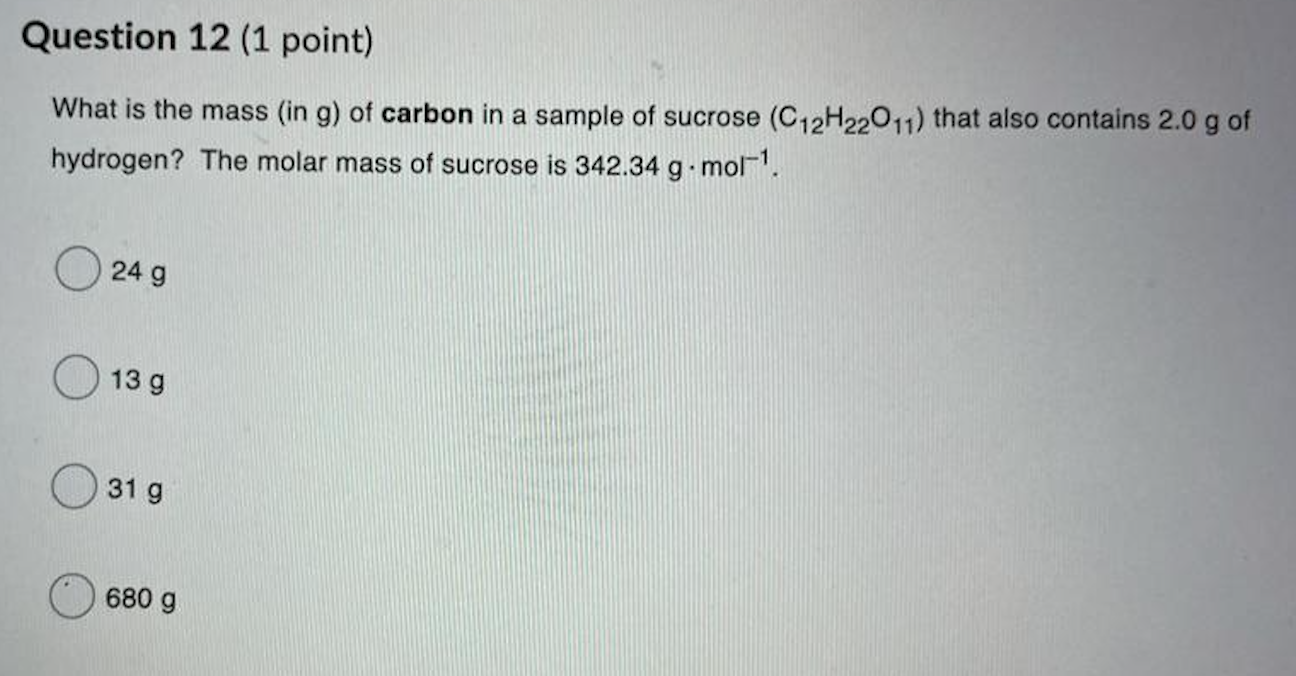 Solved Question 12 (1 point) What is the mass (in g) of | Chegg.com