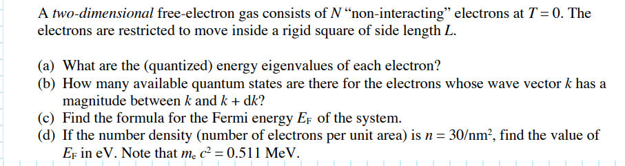 Solved A two-dimensional free-electron gas consists of N | Chegg.com